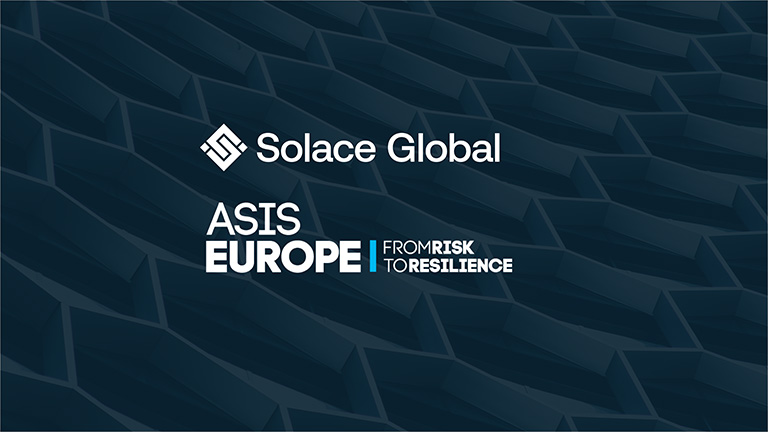 Solace Global - Solace Global at ASIS Europe 2024