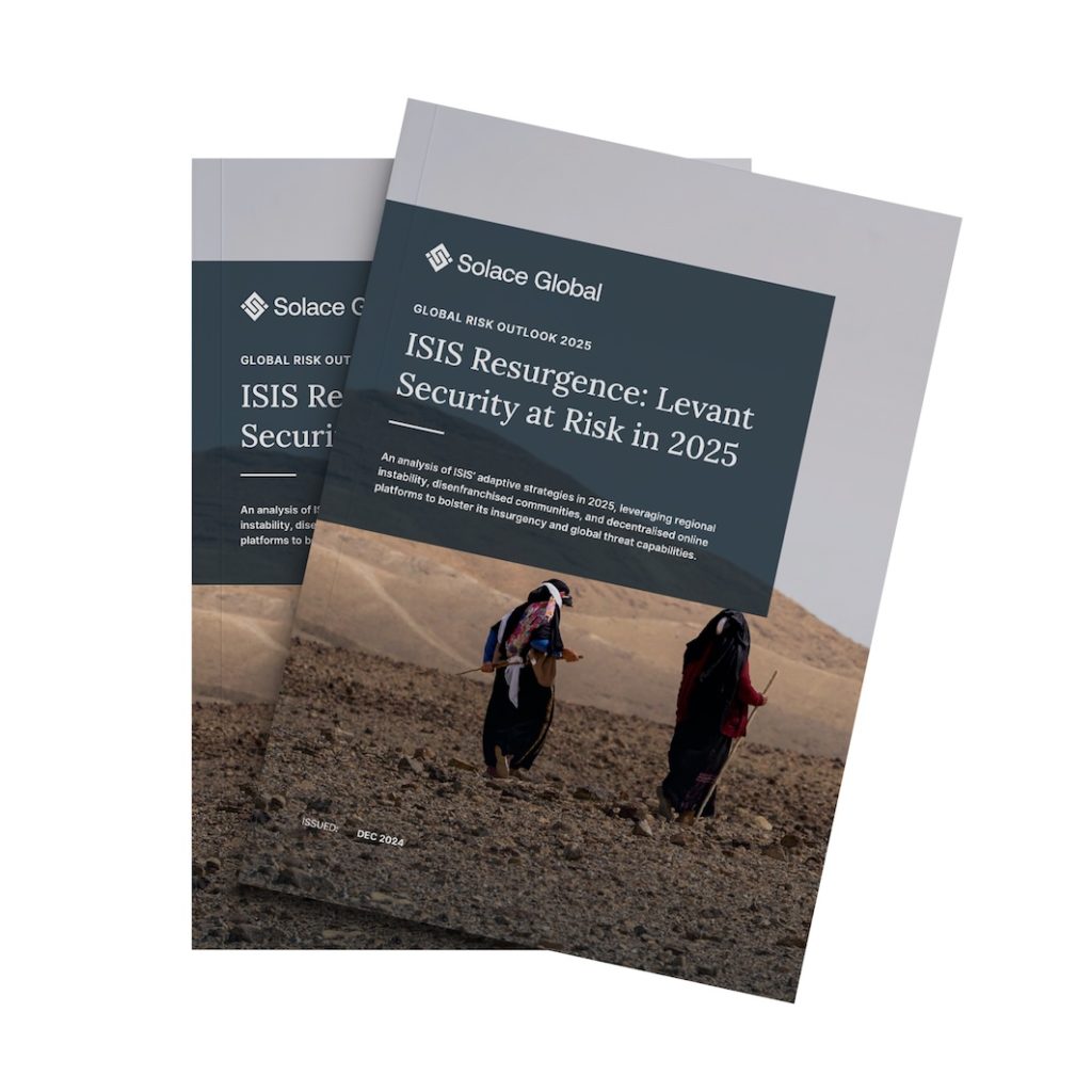 Solace Global - ISIS Resurgence: Levant Security at Risk in 2025