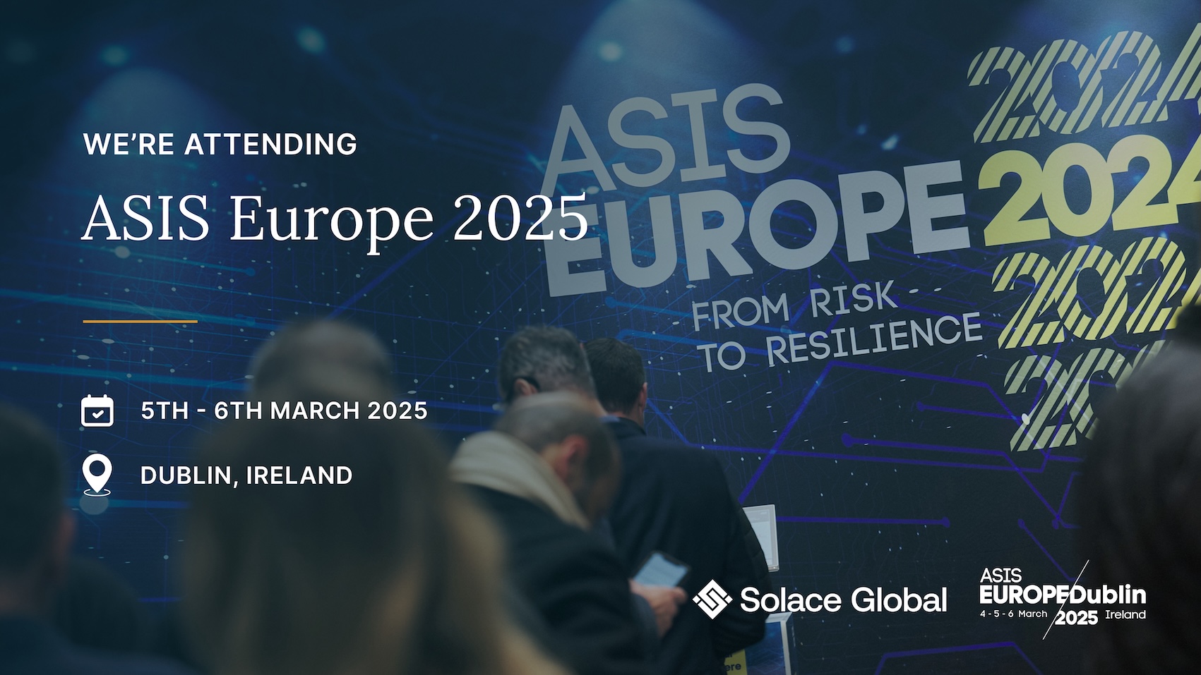 Solace Global - Solace Global at ASIS Europe 2025